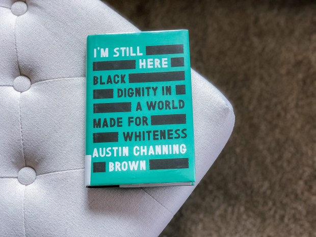 Book Review: I’m Still Here Black Dignity In A World Made For Whiteness ...